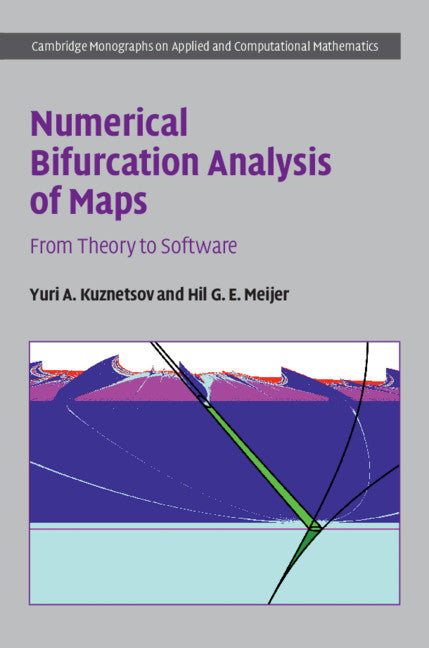Numerical Bifurcation Analysis of Maps – Cambridge University Press ... Numerical Bifurcation Analysis of Maps – Cambridge University Press ...