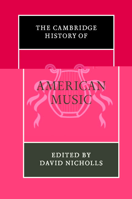 The Cambridge History of American Music – Cambridge University Press ...