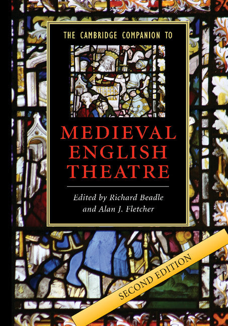 The Cambridge Companion to Medieval English Theatre – Cambridge ...