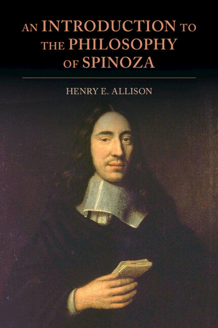 An Introduction to the Philosophy of Spinoza – Cambridge University ...