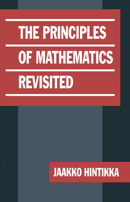 The Principles of Mathematics Revisited – Cambridge University Press ...