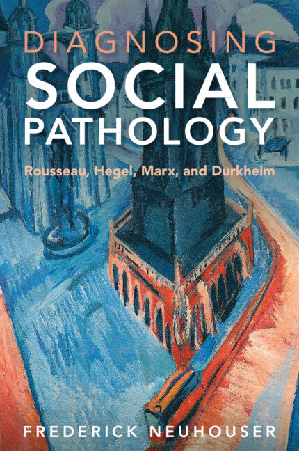 Diagnosing Social Pathology – Cambridge University Press Bookshop
