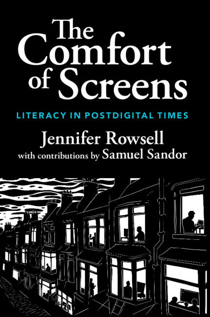 The Comfort of Screens – Cambridge University Press Bookshop