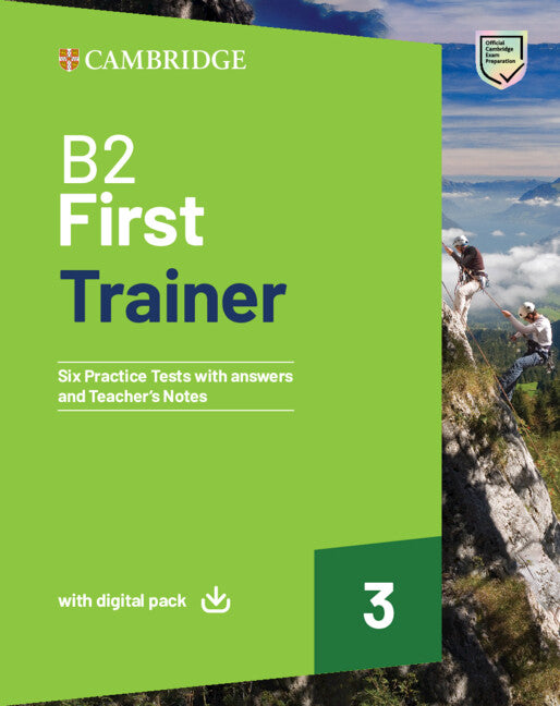 B2 First Trainer 3 Trainer with Answers with Digital Pack – Cambridge ...