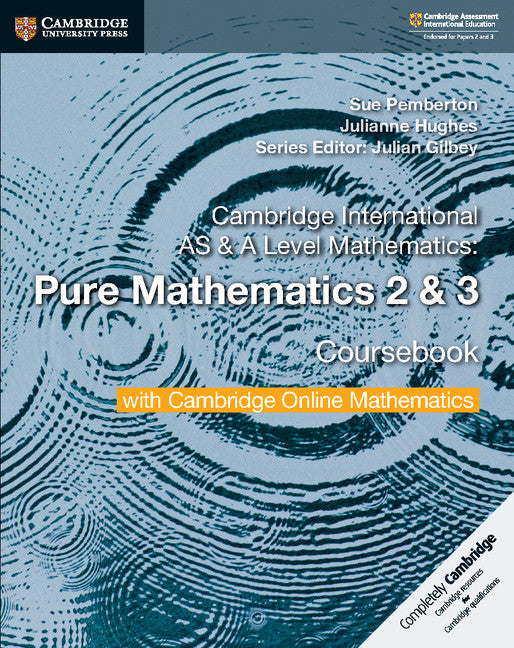 Cambridge International AS & A Level Mathematics Pure Mathematics 2 an ...