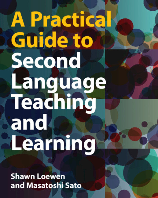 A Practical Guide to Second Language Teaching and Learning – Cambridge ...