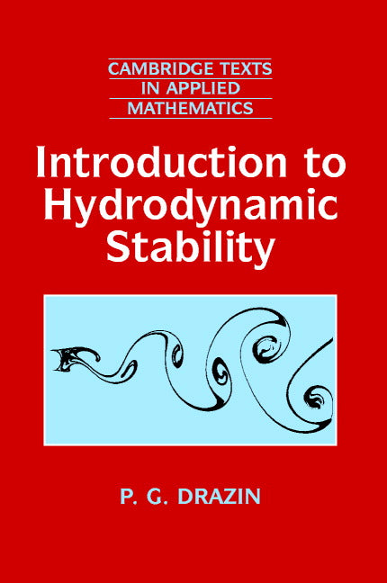 Introduction to Hydrodynamic Stability – Cambridge University Press ...