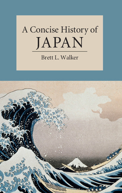 A Concise History of Japan – Cambridge University Press Bookshop