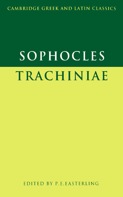 Sophocles: Trachiniae – Cambridge University Press Bookshop