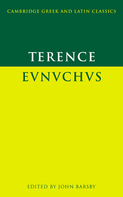 Terence: Eunuchus – Cambridge University Press Bookshop