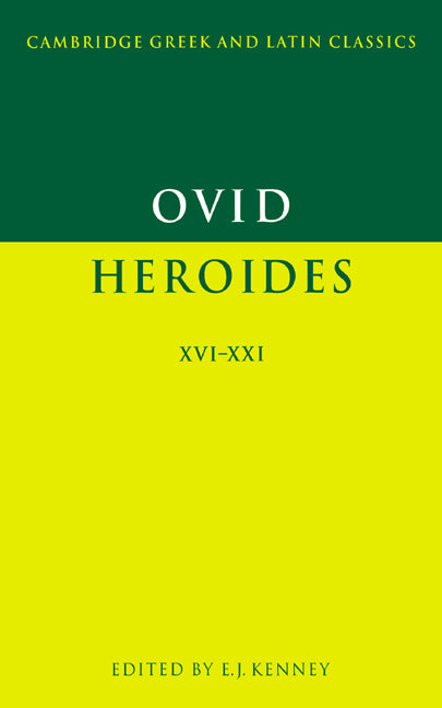 Ovid: Heroides XVI-XXI – Cambridge University Press Bookshop