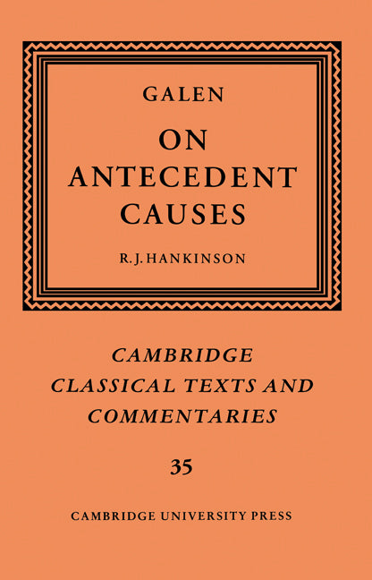 Galen: On Antecedent Causes – Cambridge University Press Bookshop