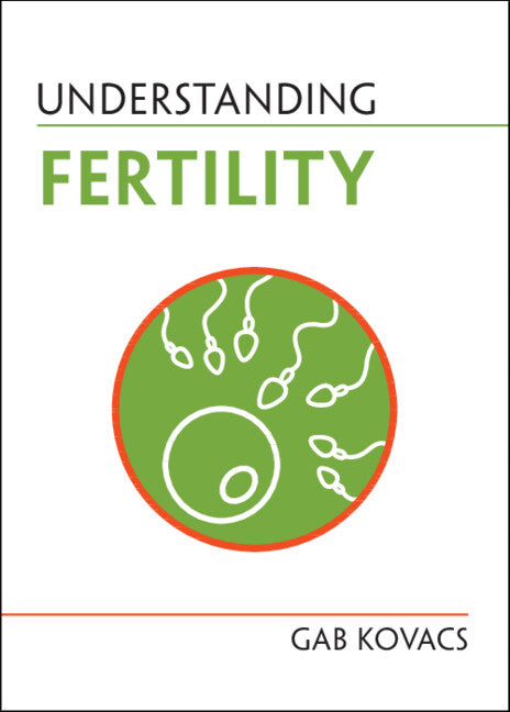 Understanding Fertility – Cambridge University Press Bookshop