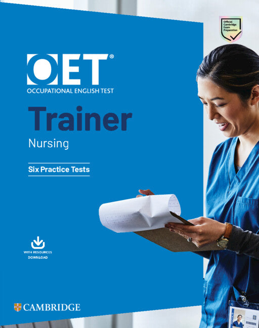 OET Trainer: Nursing Six Practice Tests with Answers with Resource Dow ...