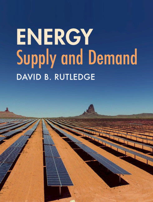 Energy: Supply and Demand – Cambridge University Press Bookshop