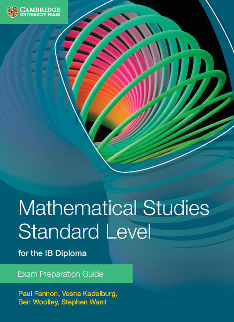 Mathematical Studies Standard Level for the IB Diploma Exam Preparatio ...