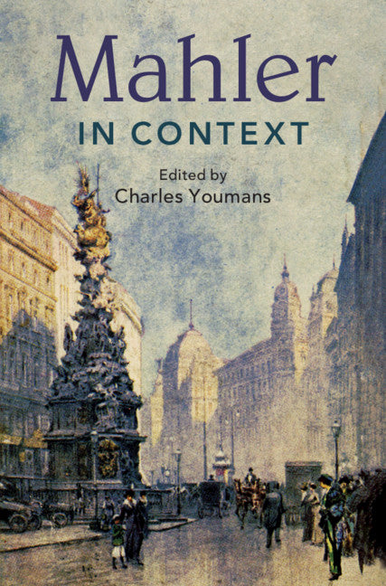 Mahler in Context – Cambridge University Press Bookshop