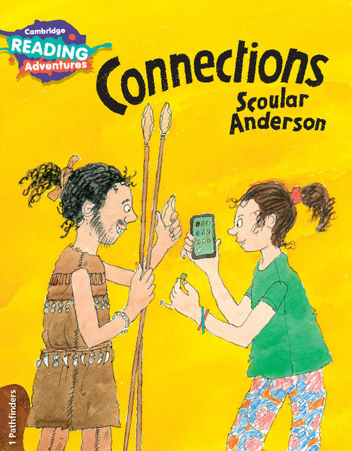 Cambridge Reading Adventures Connections 1 Pathfinders – Cambridge ...