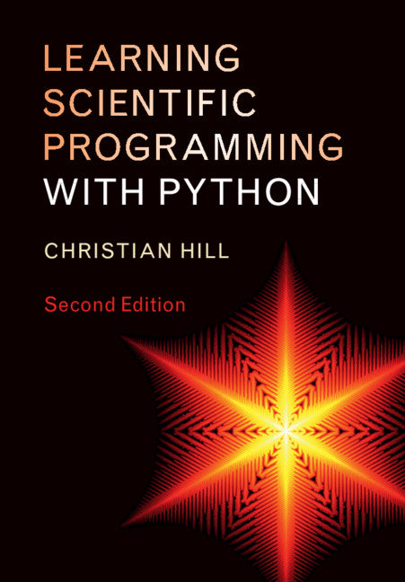 Learning Scientific Programming with Python – Cambridge University ...