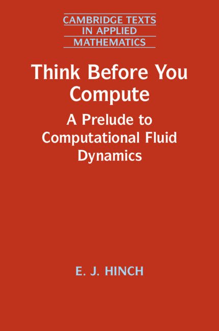 Think Before You Compute – Cambridge University Press Bookshop