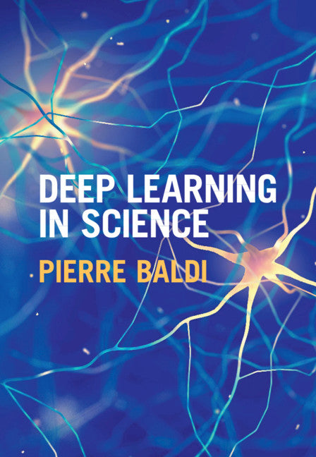 Deep Learning in Science – Cambridge University Press Bookshop