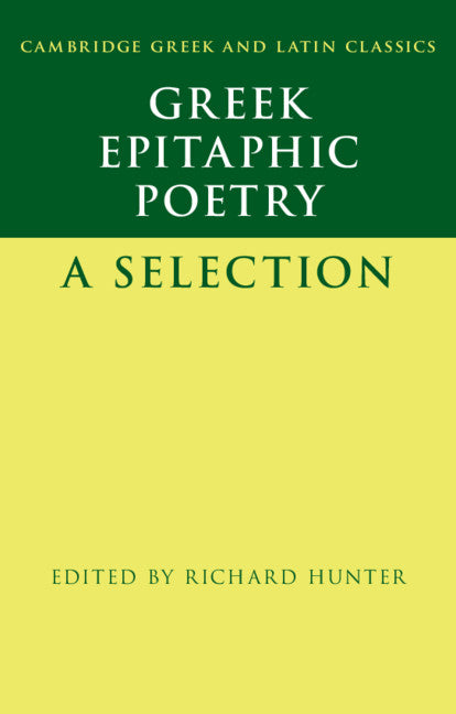 Greek Epitaphic Poetry – Cambridge University Press Bookshop