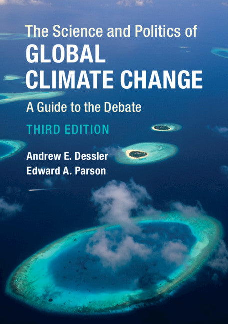 The Science and Politics of Global Climate Change – Cambridge ...