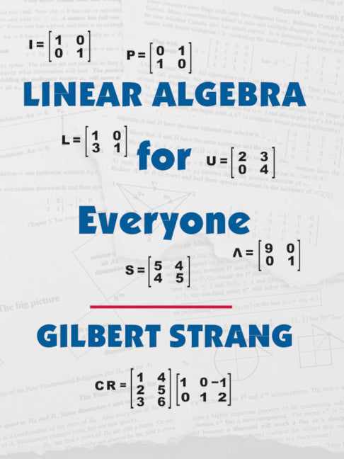 Linear Algebra for Everyone – Cambridge University Press Bookshop