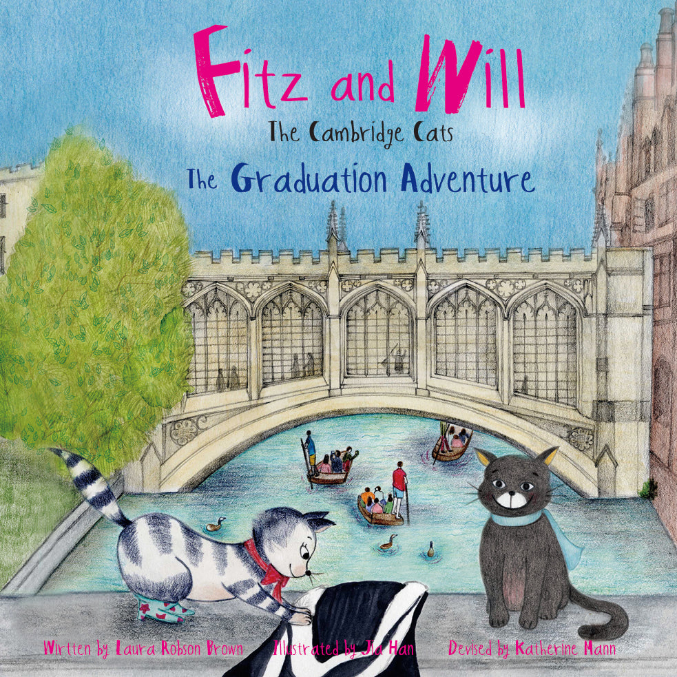 The Graduation Adventure: Fitz and Will - the Cambridge Cats ...